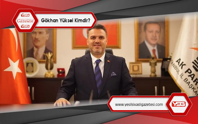 Gökhan Yüksel'in Biyografisi